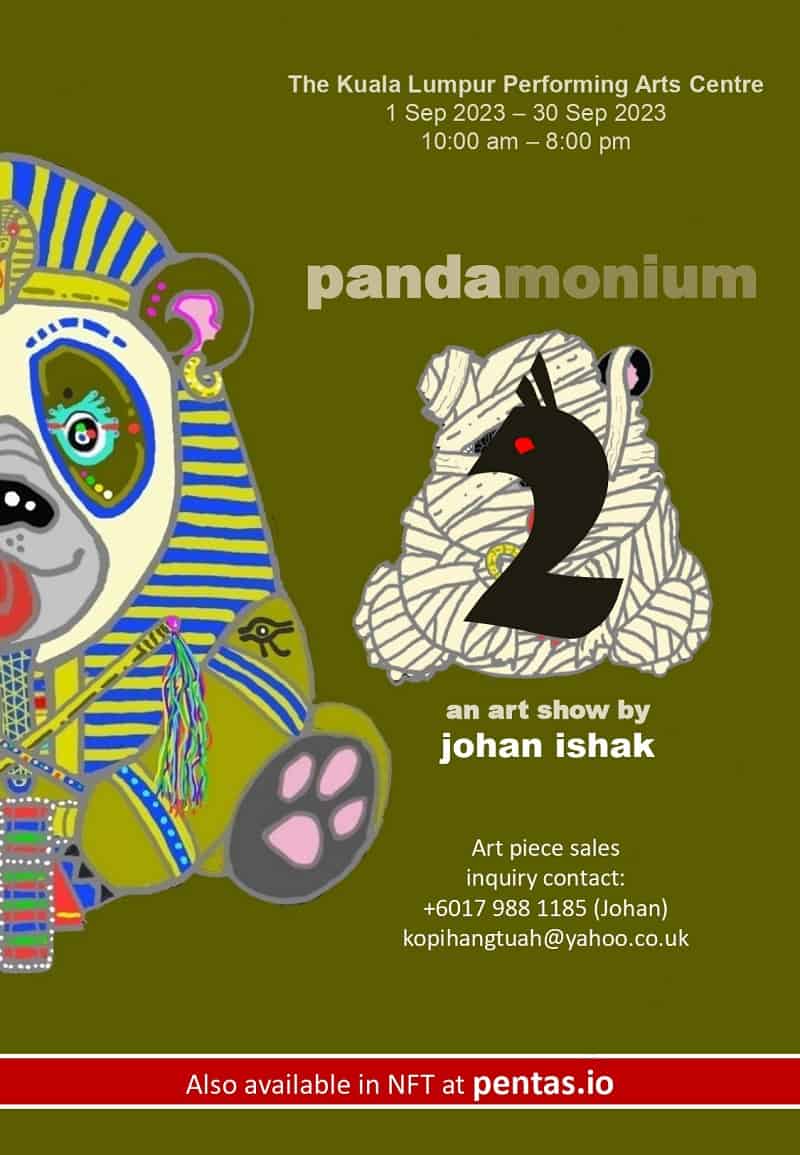 Pandamonium 2 Exhibition - The Kuala Lumpur Performing Arts Centre (klpac)