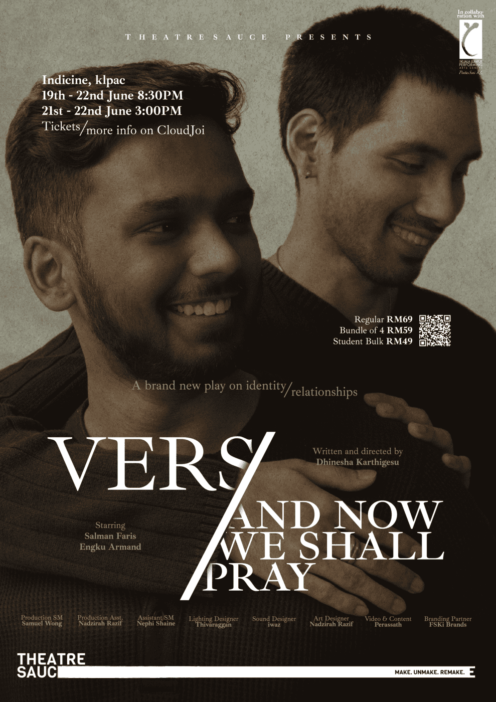 Vers/And Now We Shall Pray - The Kuala Lumpur Performing Arts Centre ...