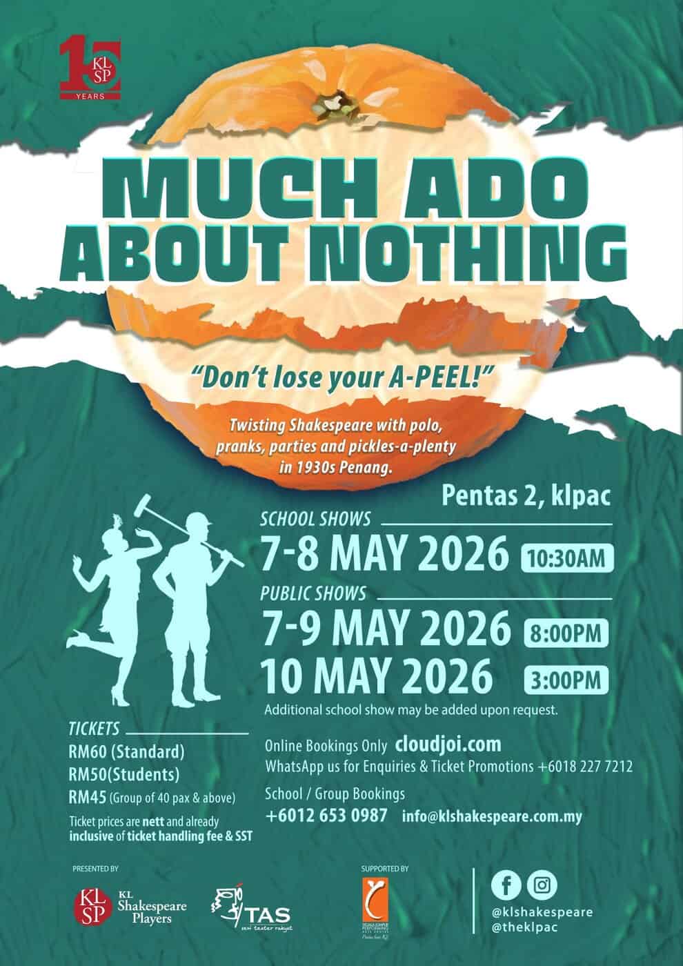 MUCH ADO ABOUT NOTHING - The Kuala Lumpur Performing Arts Centre (klpac)